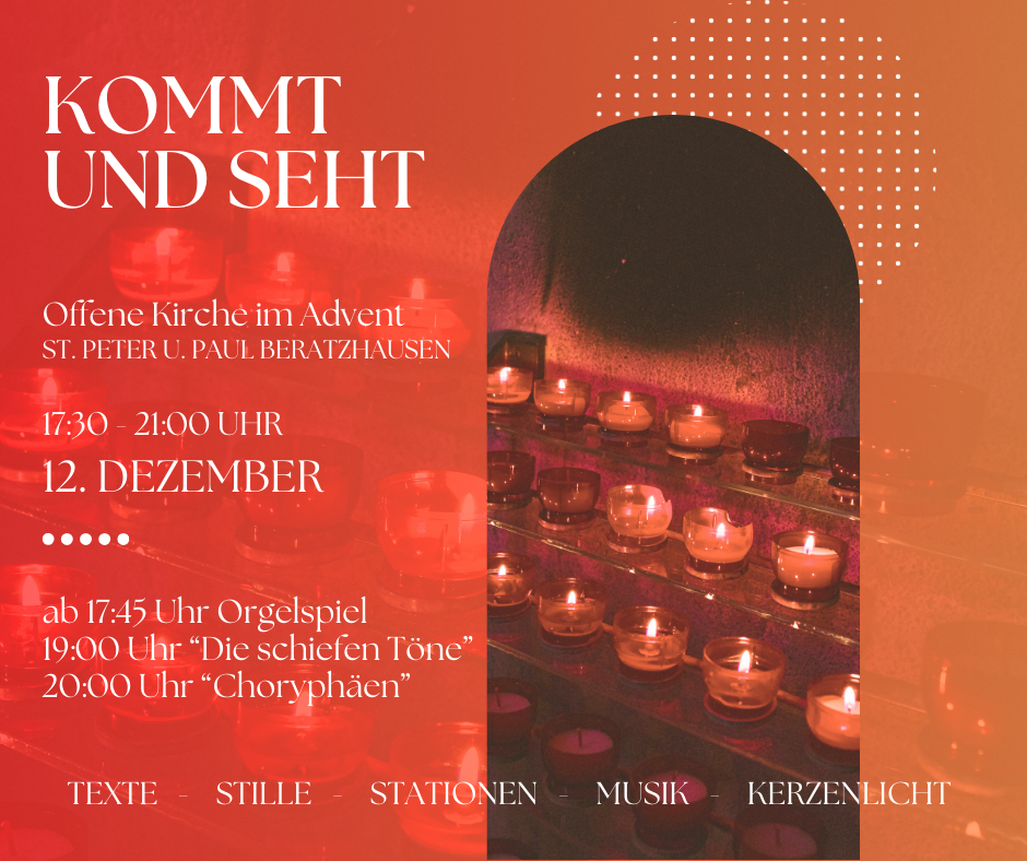 Kommt und seht … ! – offene Kirche im Advent – Seelsorge Beratzhausen Pfraundorf